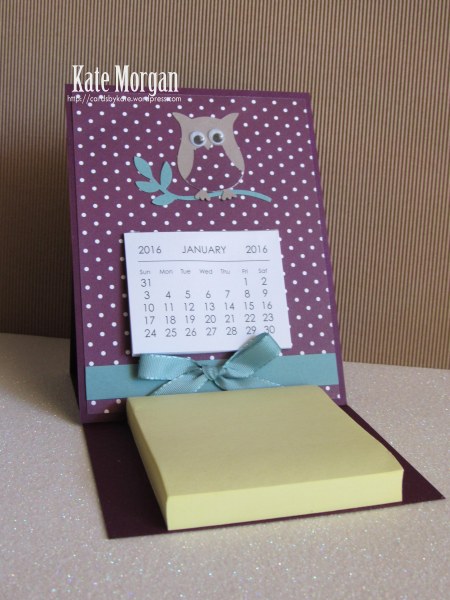 Easel Calendar & Post it Note Card – Kate Morgan, Independent Stampin ...
