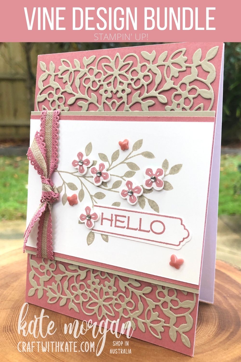 Vine Design Feminine card – Independent Stampin Up!® Demonstrator ...