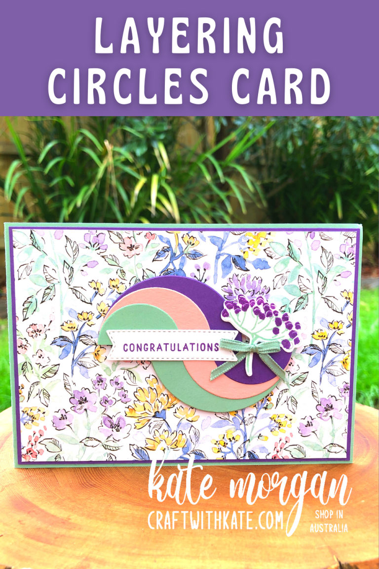 Layering Circles cards – Independent Stampin Up!® Demonstrator Rowville ...