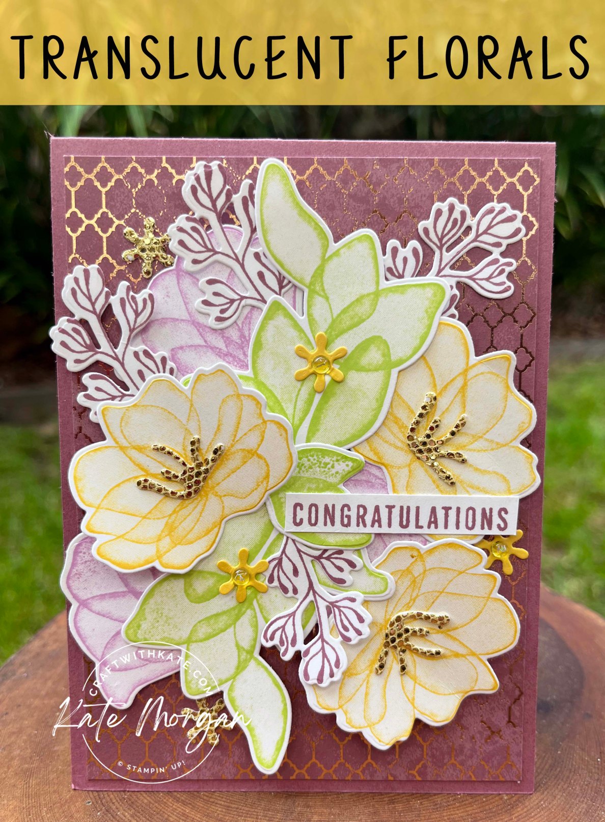 Translucent Florals card with All About Autumn Specialty DSP – Kate ...