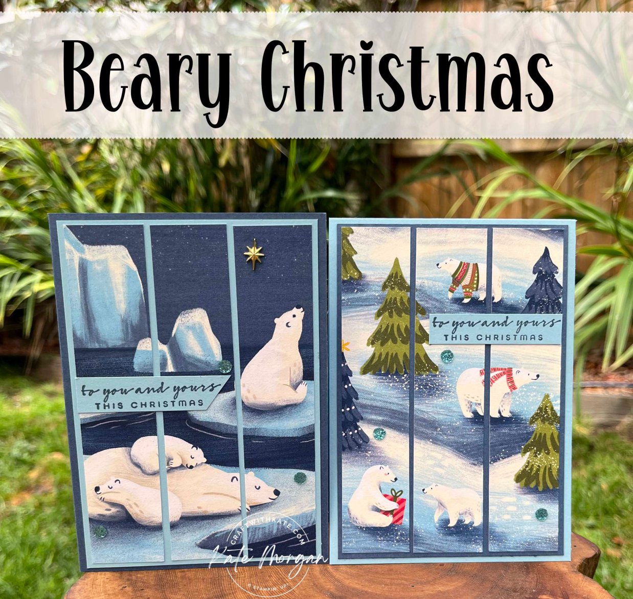 Misty Moonlight: Easy Beary Christmas Cards – Independent Stampin Up ...